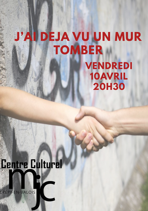 J'ai déjà vu un mur tomber - Oise Tourisme